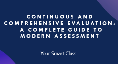 Continuous and Comprehensive Evaluation (CCE): A Complete Guide to ...