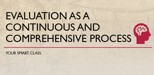 Evaluation as a Continuous and Comprehensive Process