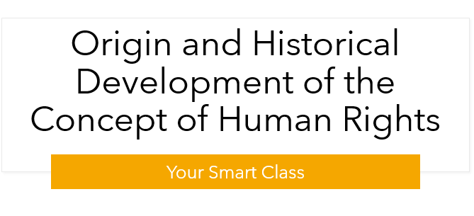 Origin and Historical Development of Concept of Human Rights - YOUR ...